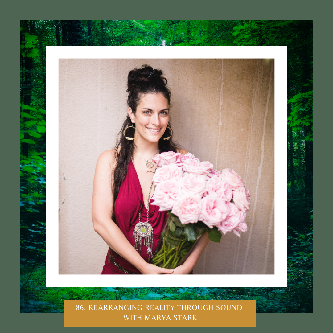 86. Rearranging Reality Through Sound with Marya Stark - Following Hawks